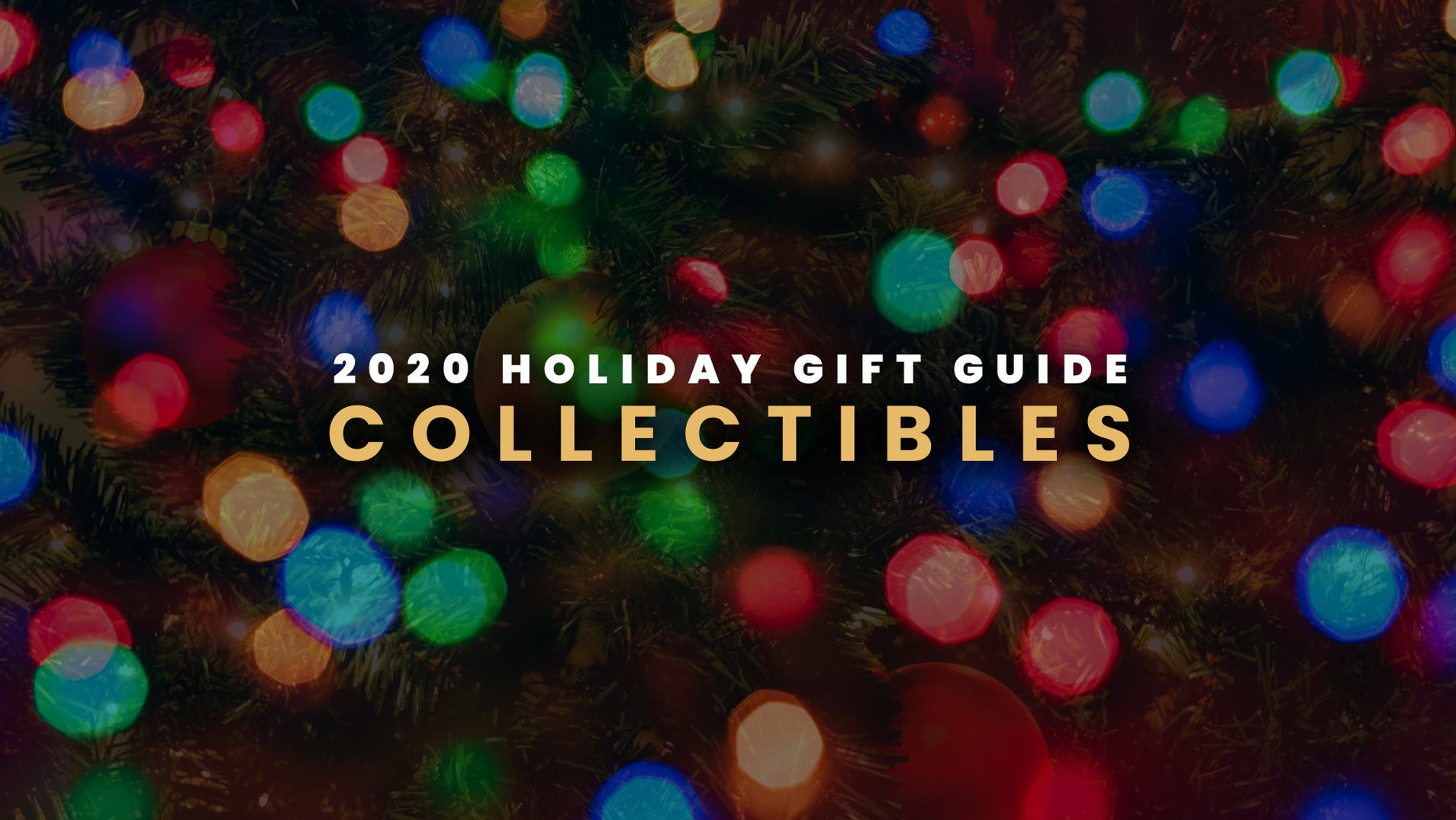 2020 Holiday Gift Guide - Collectibles — Cryptozoic Entertainment